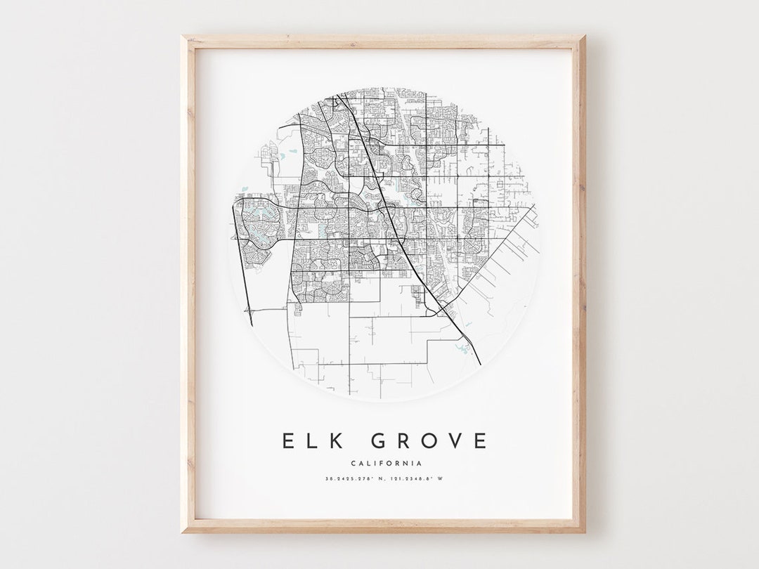 Elk Grove Map Print, Elk Grove Map Poster City Wall Art, Ca Road Map ...