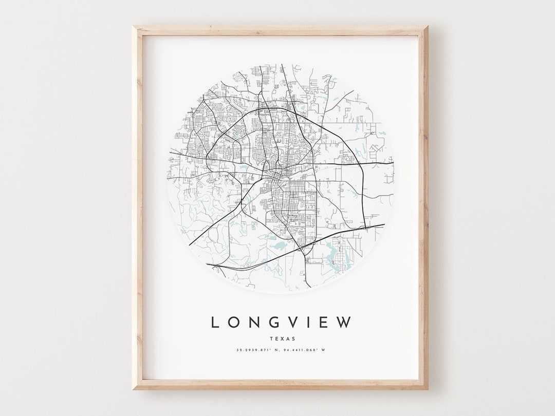 Longview Map Print, Longview Map Poster City Wall Art, Tx Road Map ...