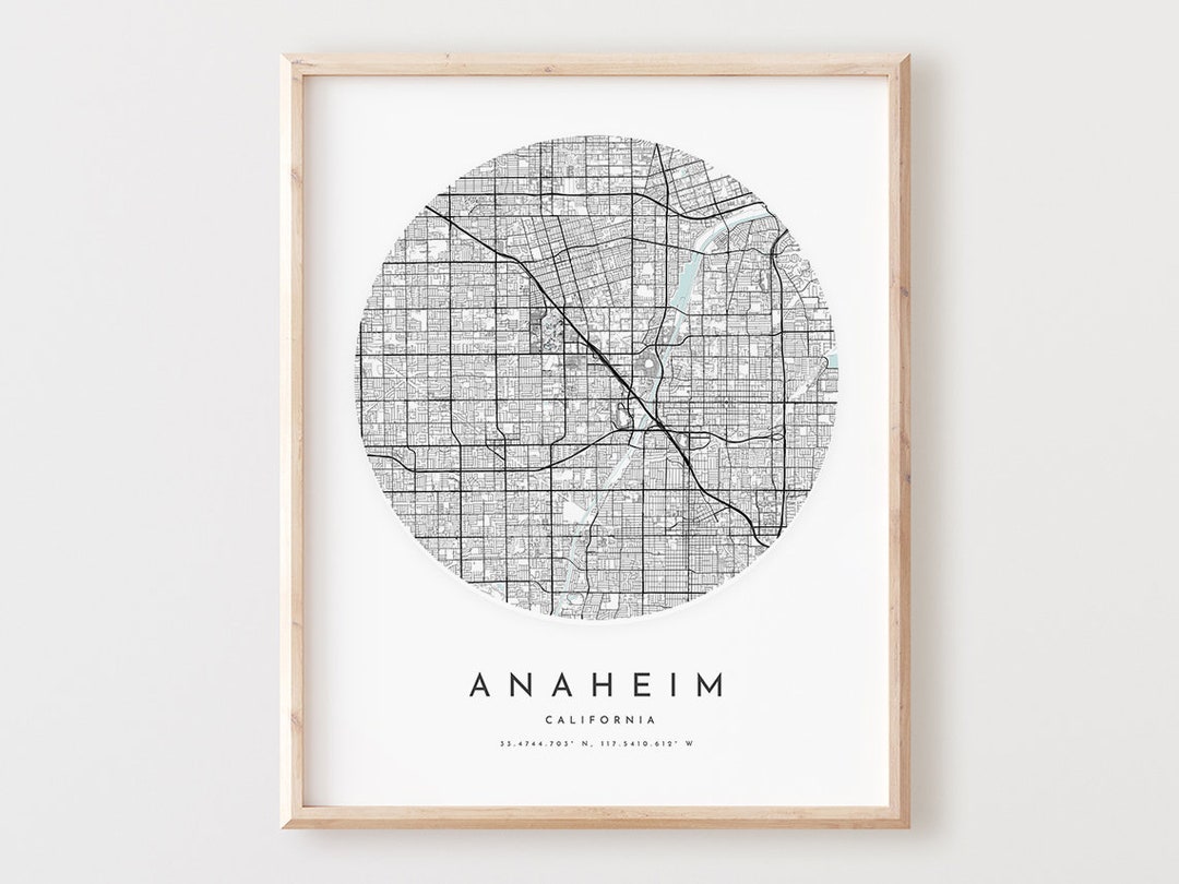 Anaheim Map Print, Anaheim Map Poster City Wall Art, Ca Road Map ...