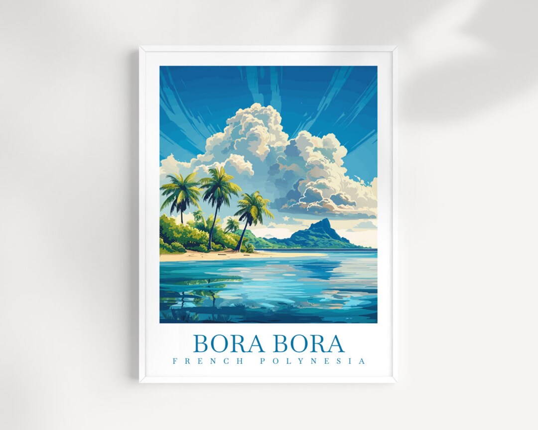Bora Bora Travel Print Wall Art Bora Bora Wall Hanging Home Décor ...