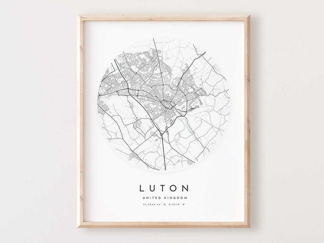 Luton Map Print, Luton Map Poster City Wall Art, Luton Road Map, Luton ...
