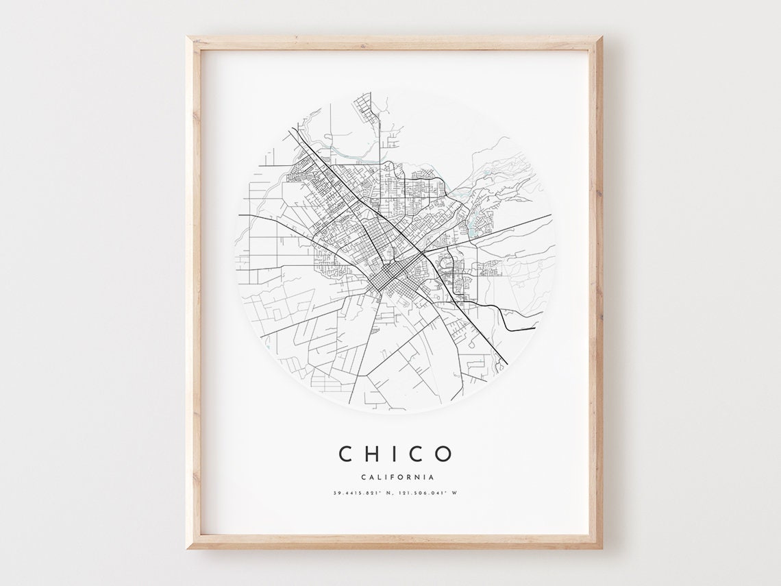 Chico Map Print, Chico Map Poster City Wall Art, Ca Road Map ...