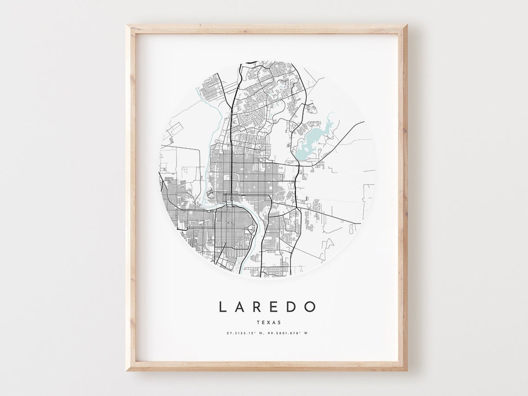 Laredo Map Print, Laredo Map Poster City Wall Art, Tx Road Map, Texas ...