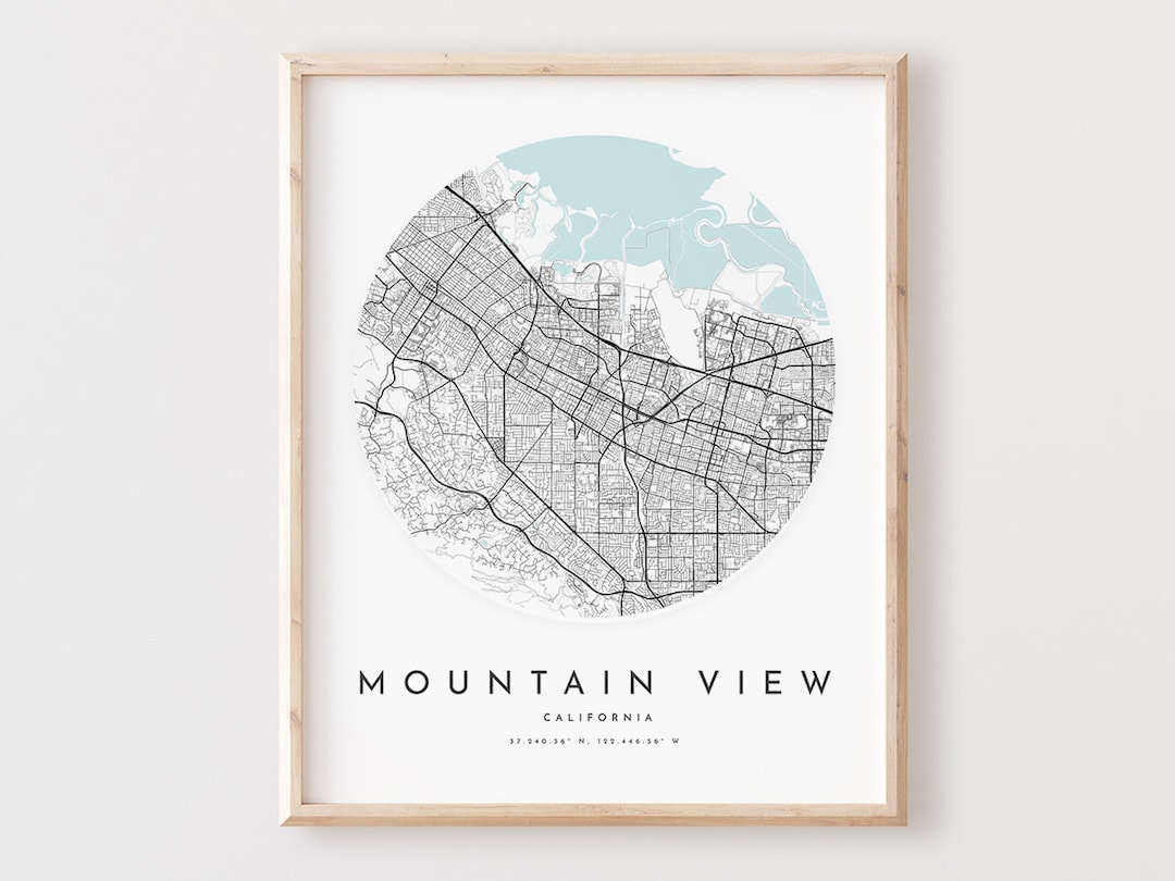Mountain View Map Print, Mountain View Map Poster City Wall Art, Ca ...