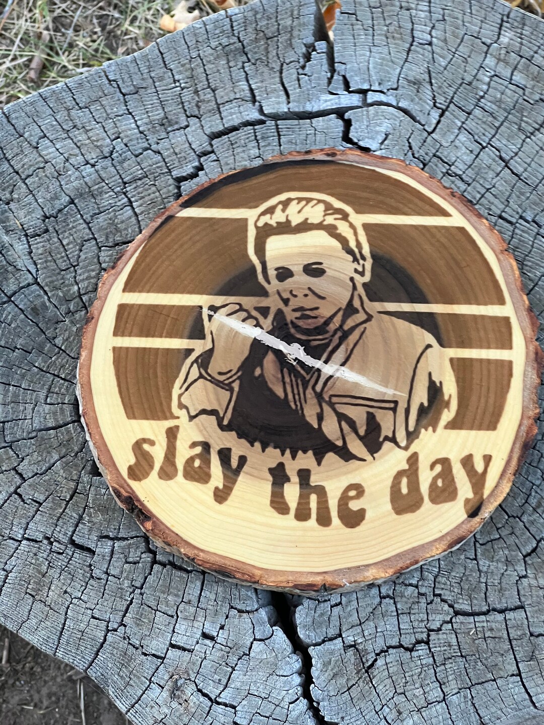 Michael Myers Slay the Day Plaque - Etsy