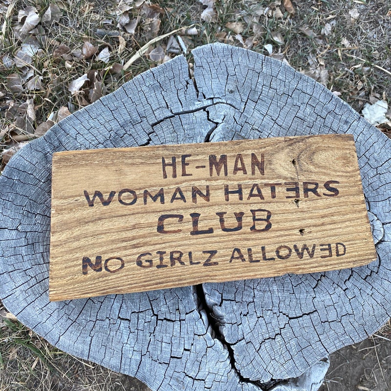 He Man Woman Haters Club Sign - Etsy