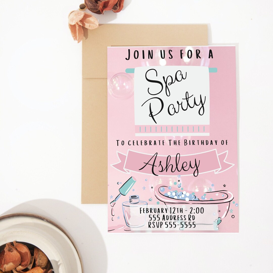 Spa Party Theme Birthday Invitation - Fully Editable and Custom Active ...
