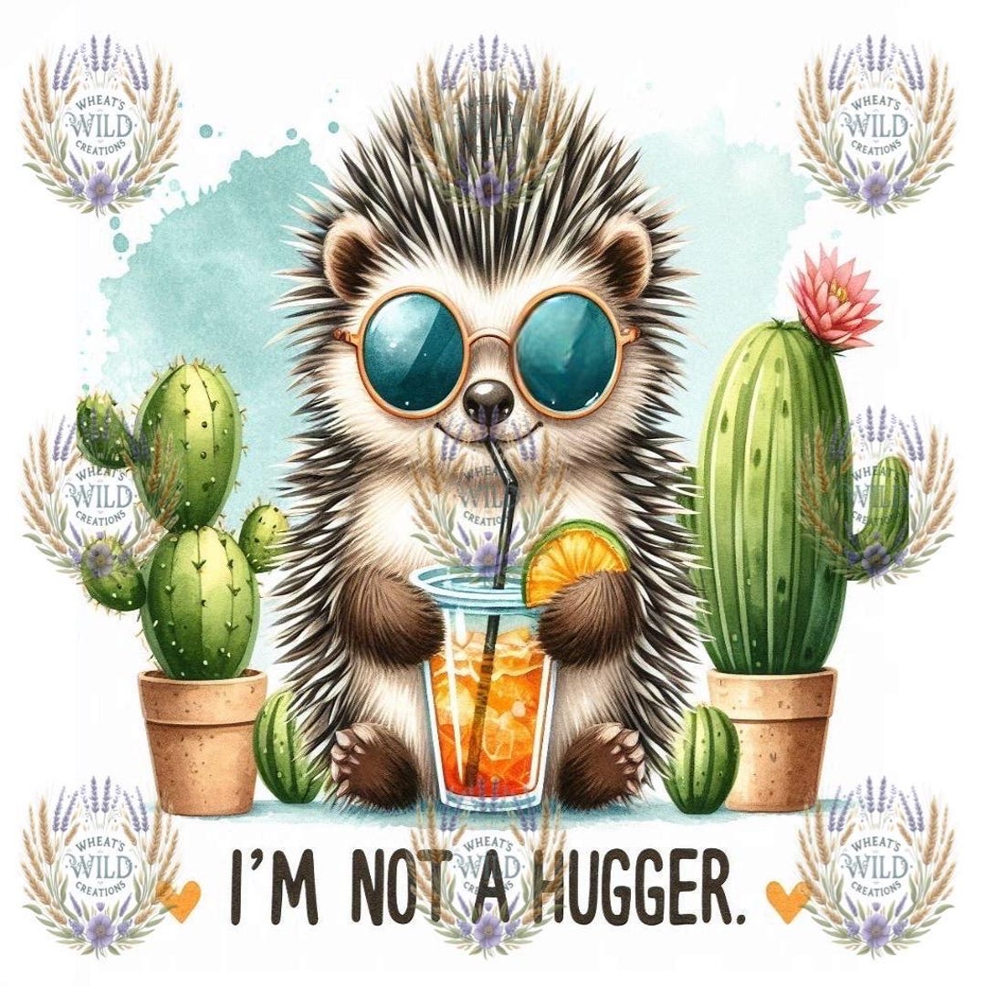 Im Not a Hugger PNG File - Etsy