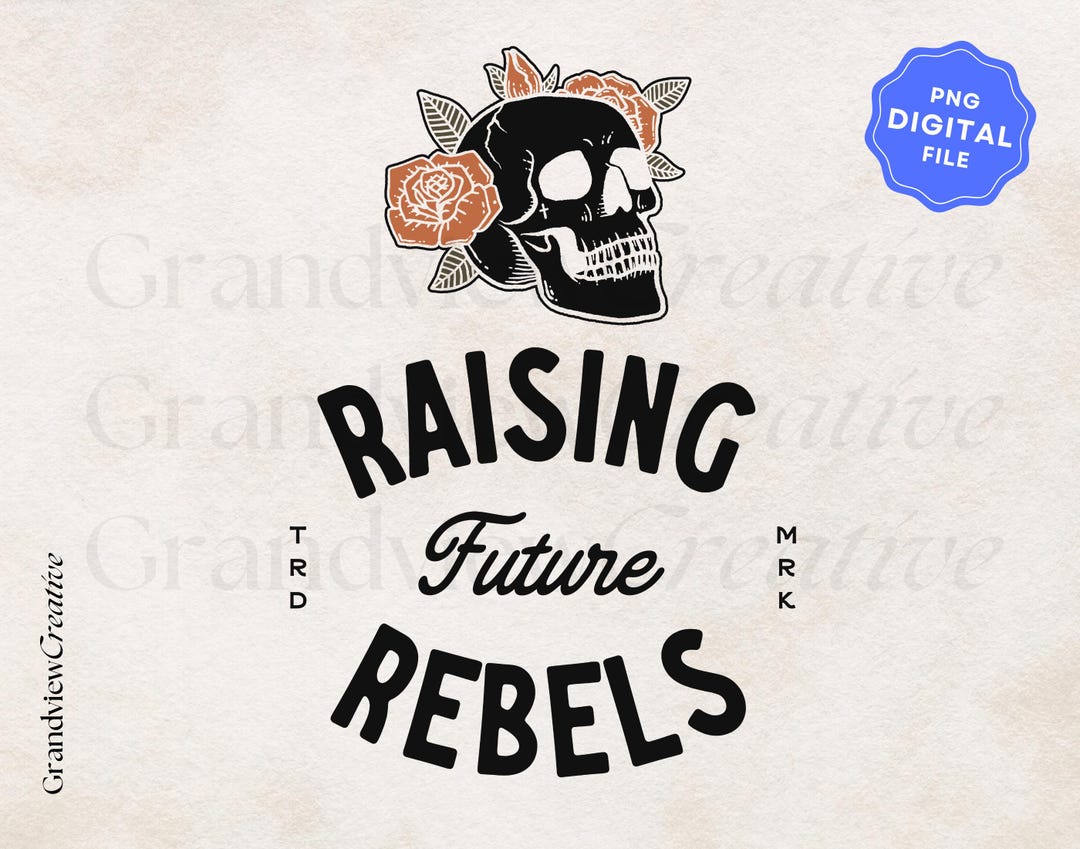 Raising Future Rebels PNG Digital File, Western Skull PNG, T-shirt ...
