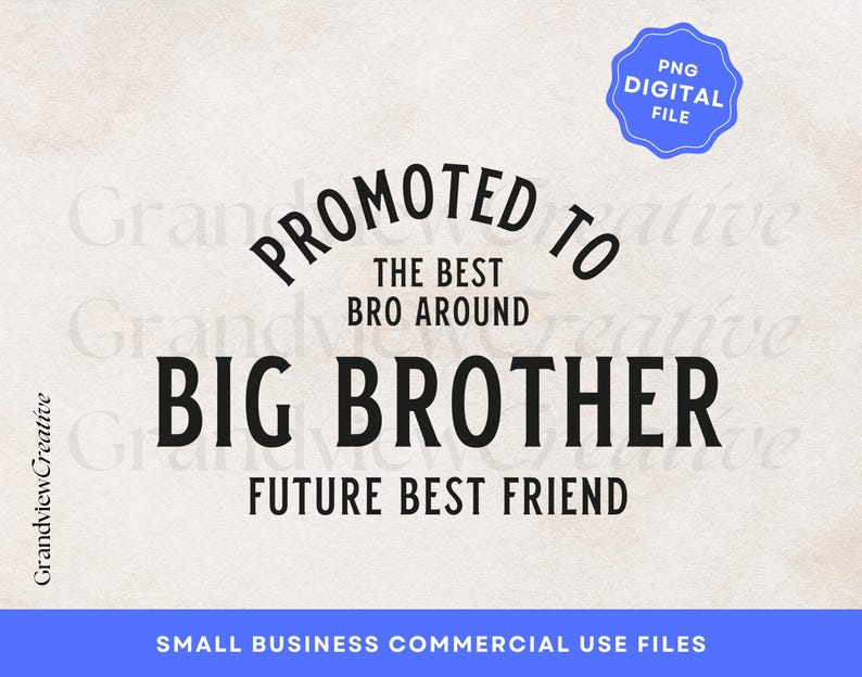 Promoted to Big Brother PNG Digital File, Big Bro Sibling PNG, Baby ...