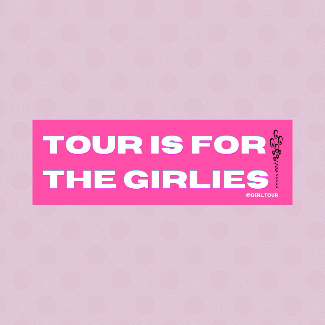 Tour is for the Girlies Sticker - Etsy