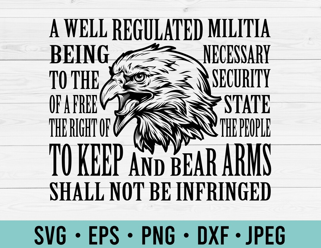 Second Amendment SVG | 2nd Amendment SVG | Fourth of July Svg Files for ...