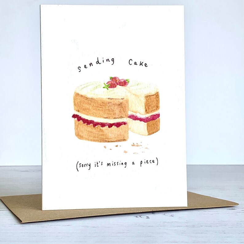 Sending Cake sorry Its Missing a Piece Card Victoria | Etsy