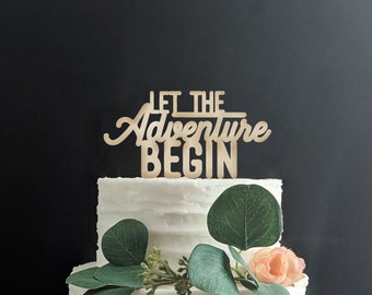 Let the Adventure Begin Cake Topper - Etsy