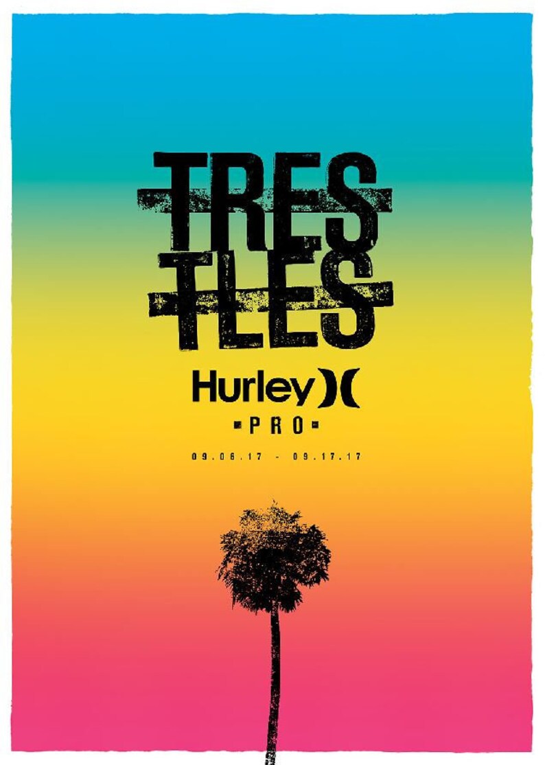 2017 HURLEY PRO TRESTLES Surf Competition Print Surfing - Etsy