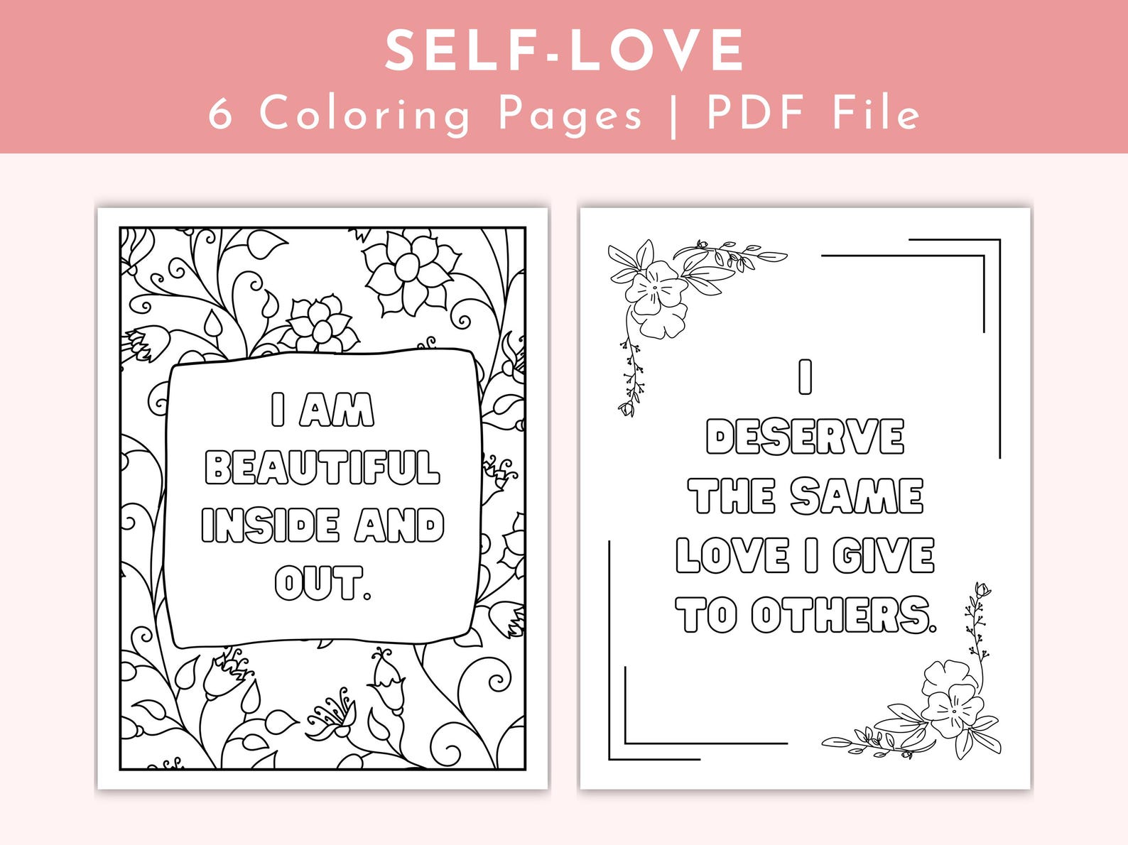 6 Self-love Affirmations Coloring Pages, Floral Printables ...