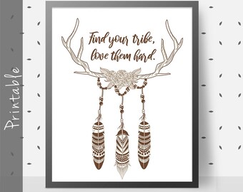 Find Your Tribe, Love Them Hard, Printable, Home Decor, Motivational ...