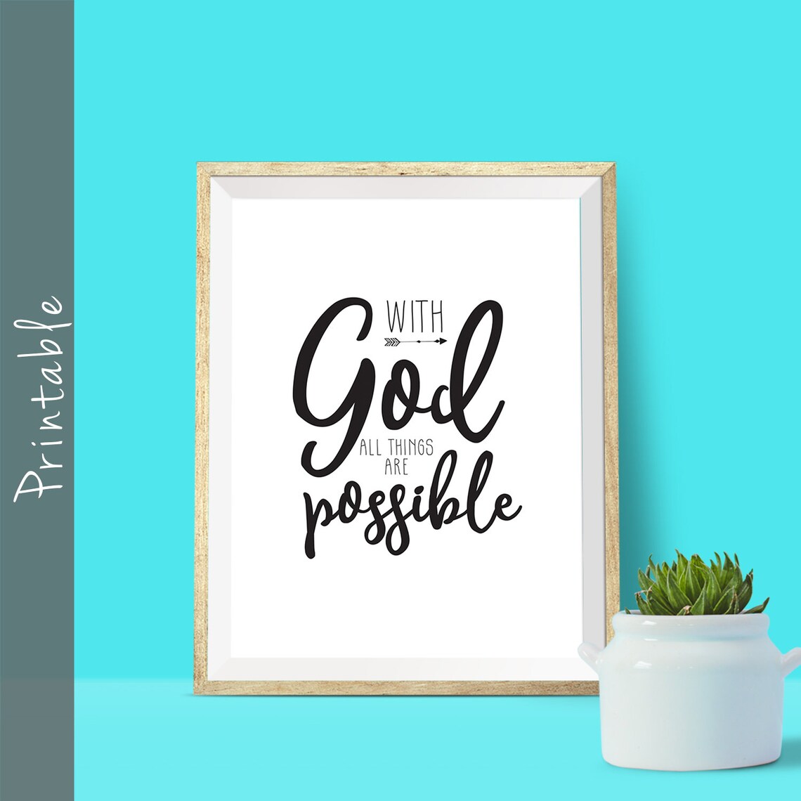 With God All Things Are Possible Printable Inspirational Scripture Sign ...