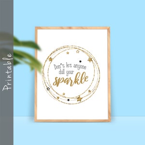 Don't Let Anyone Dull Your Sparkle Printable Inspirational Quote - Etsy