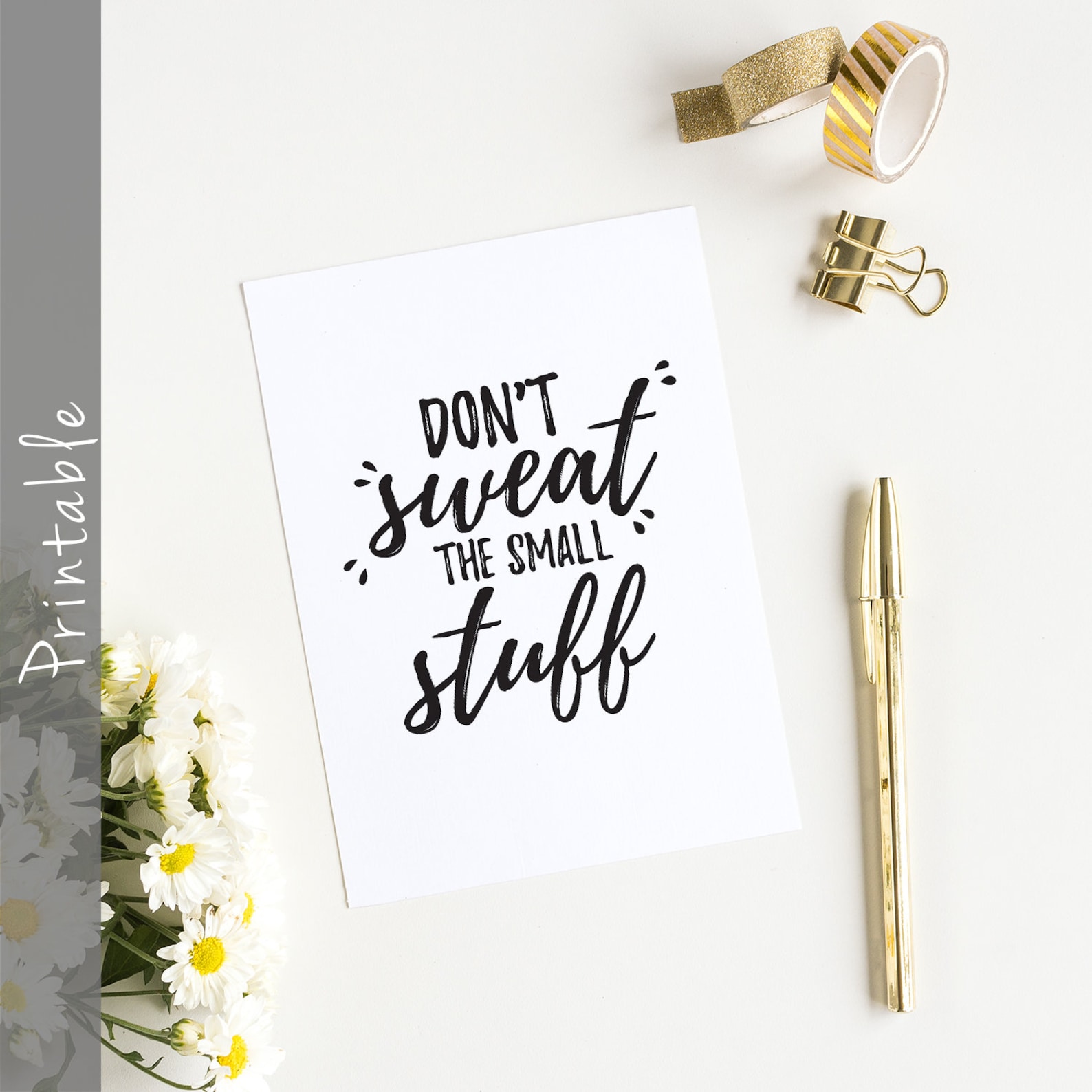 Don't Sweat the Small Stuff Printable Inspirational Quote - Etsy