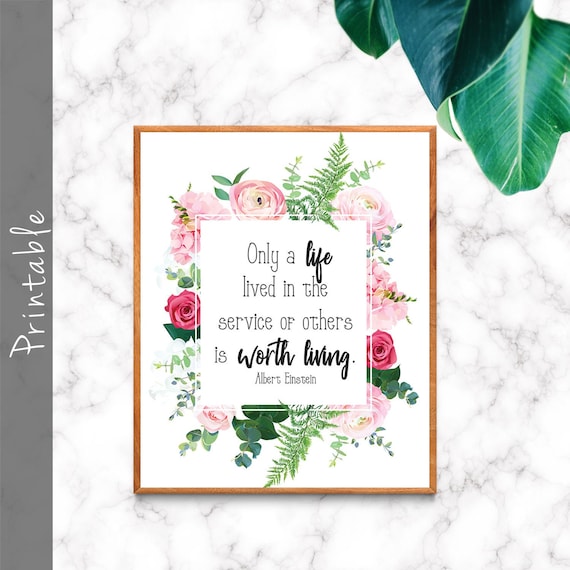 Only A Life Lived in the Service of Others is Worth Living | Etsy
