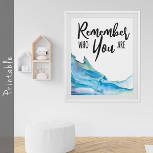 Remember Who You Are Printable Inspirational Art - Etsy