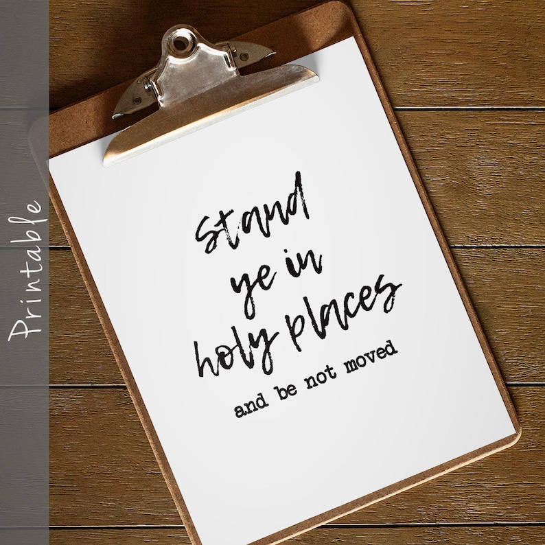 Stand Ye in Holy Places and Be Not Moved LDS Art Printable - Etsy