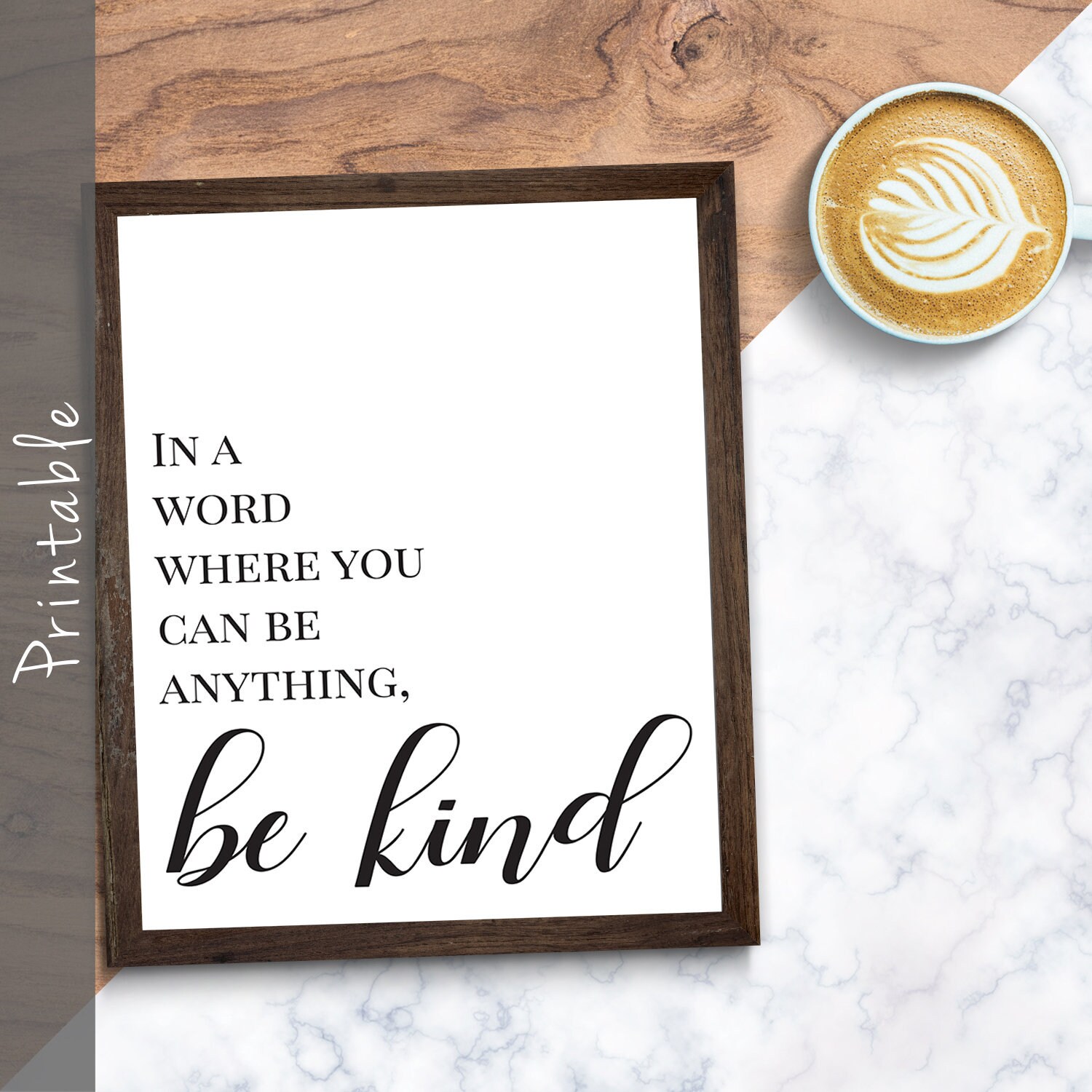 In A World Where You Can Be Anything Be Kind Sign Printable | Etsy
