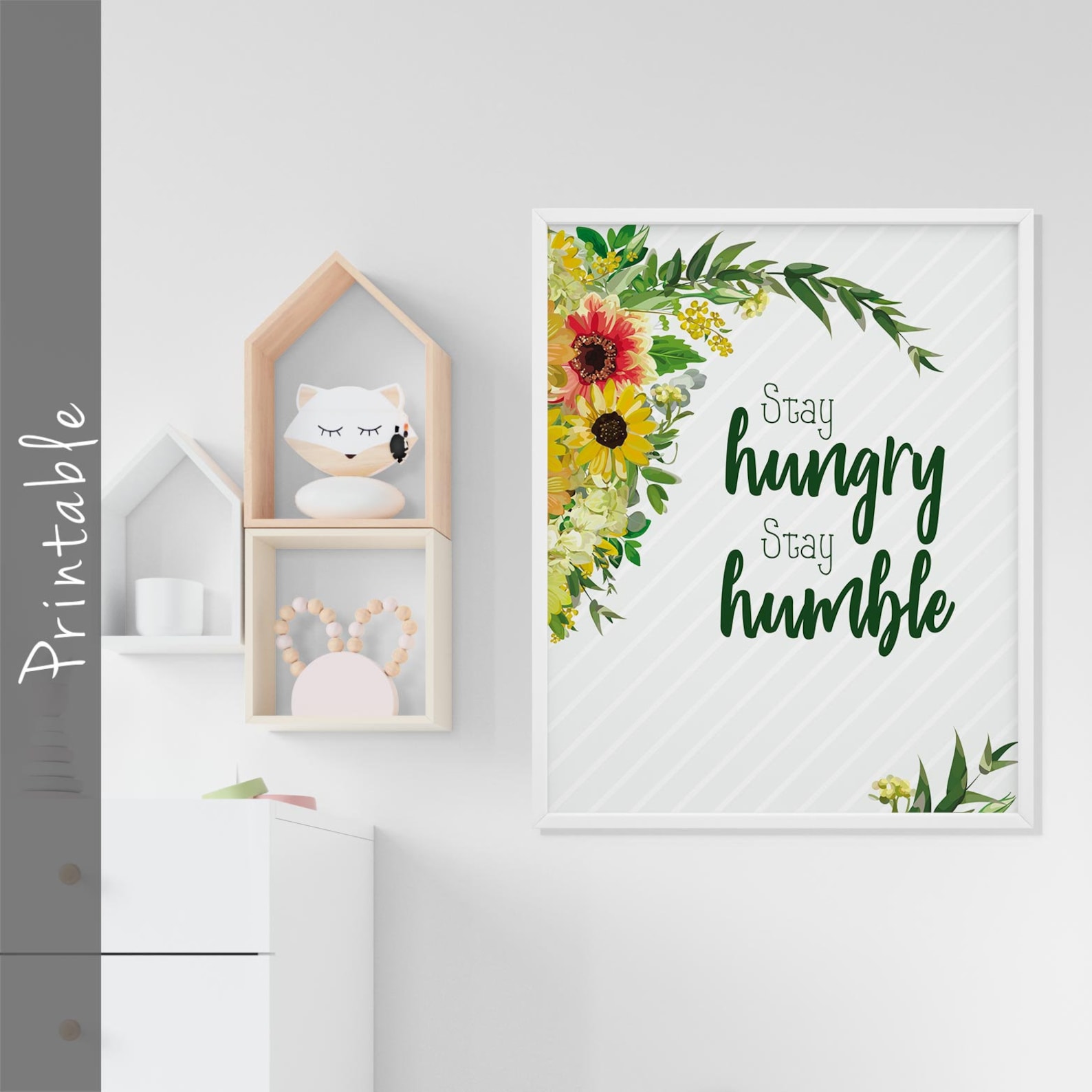 Stay Hungry Stay Humble Motivational Quote Art Printable | Etsy