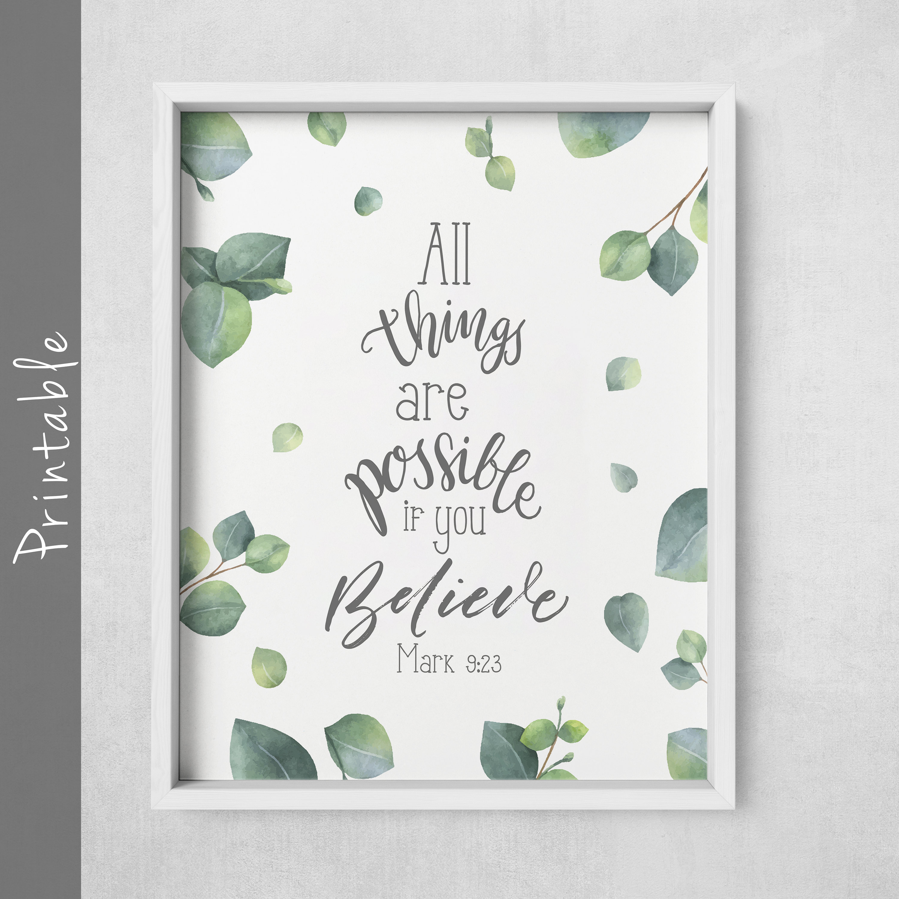 All Things Are Possible If You Believe Mark 9:23 Printable - Etsy