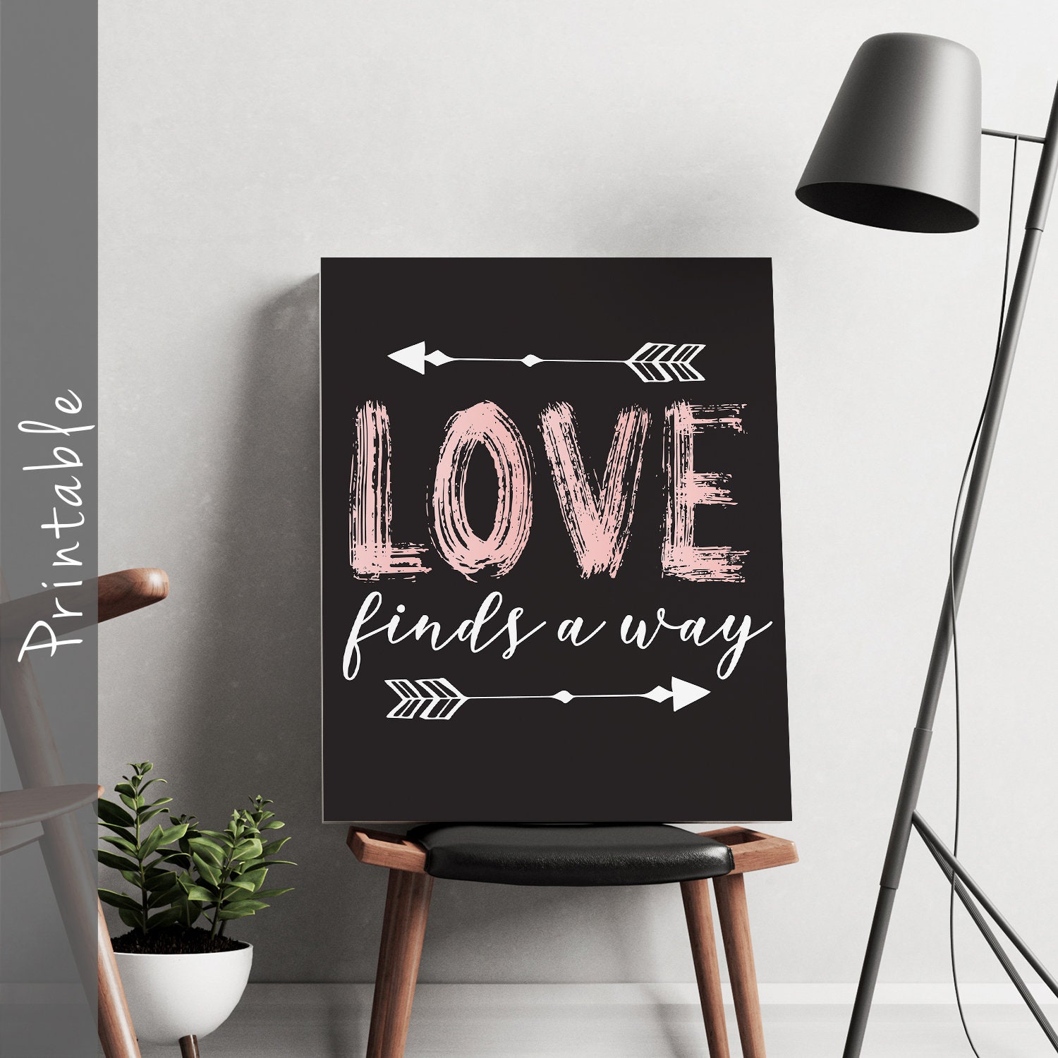 Love Finds A Way Printable Sign - Etsy