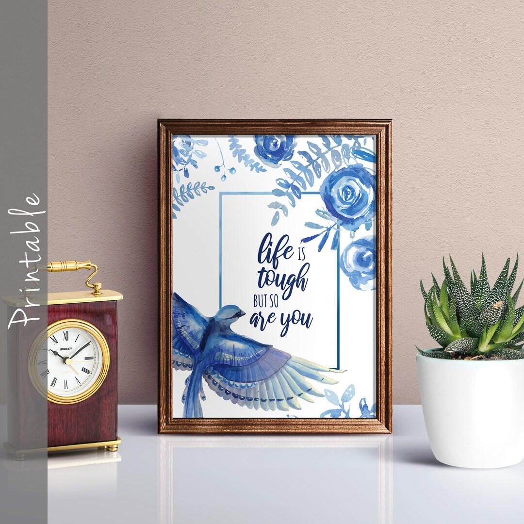 Life is Tough but so Are You Motivational Quote Wall Art Printable - Etsy