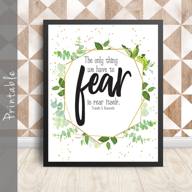 The Only Thing We Have to Fear is Fear Itself Franklin - Etsy