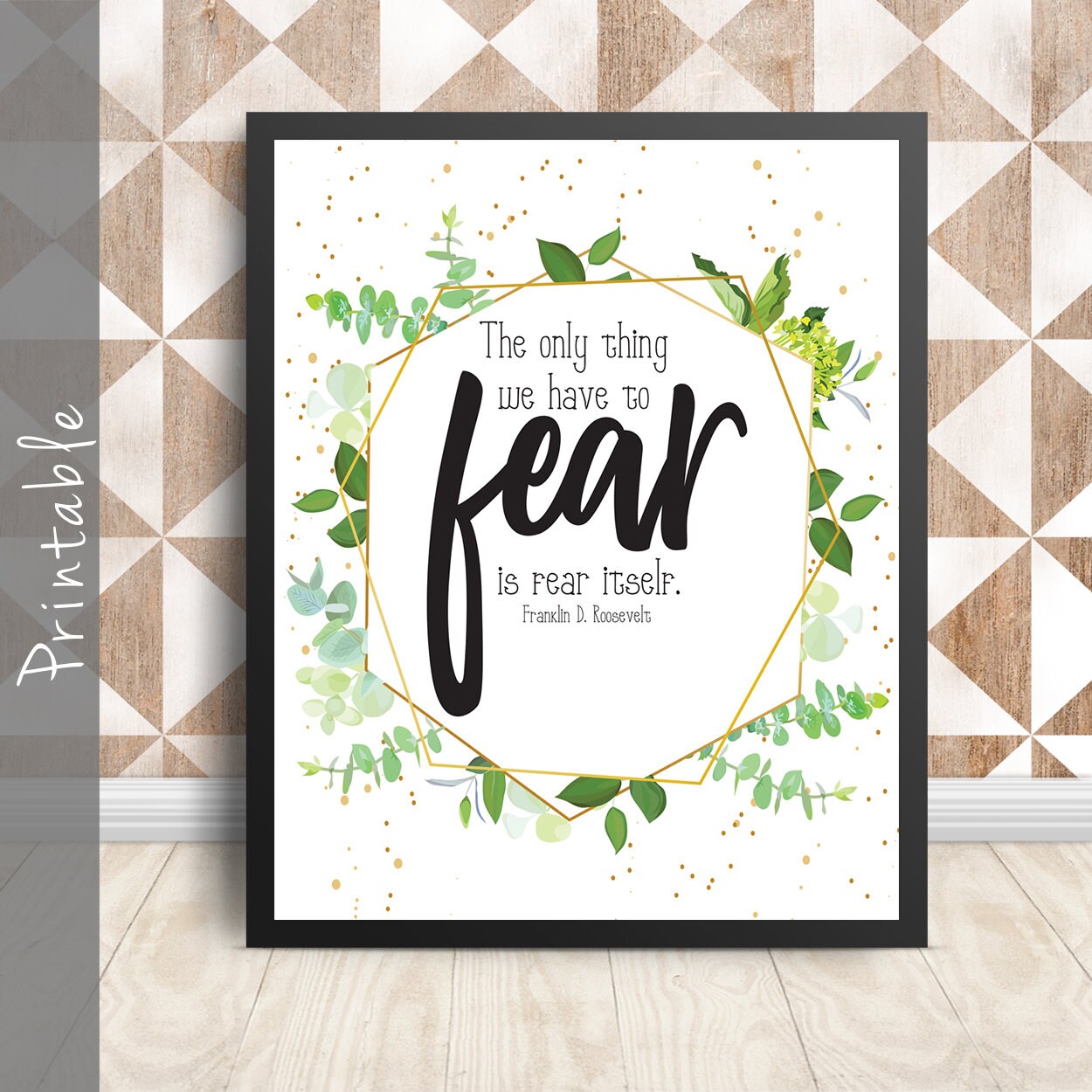 The Only Thing We Have to Fear is Fear Itself Franklin - Etsy