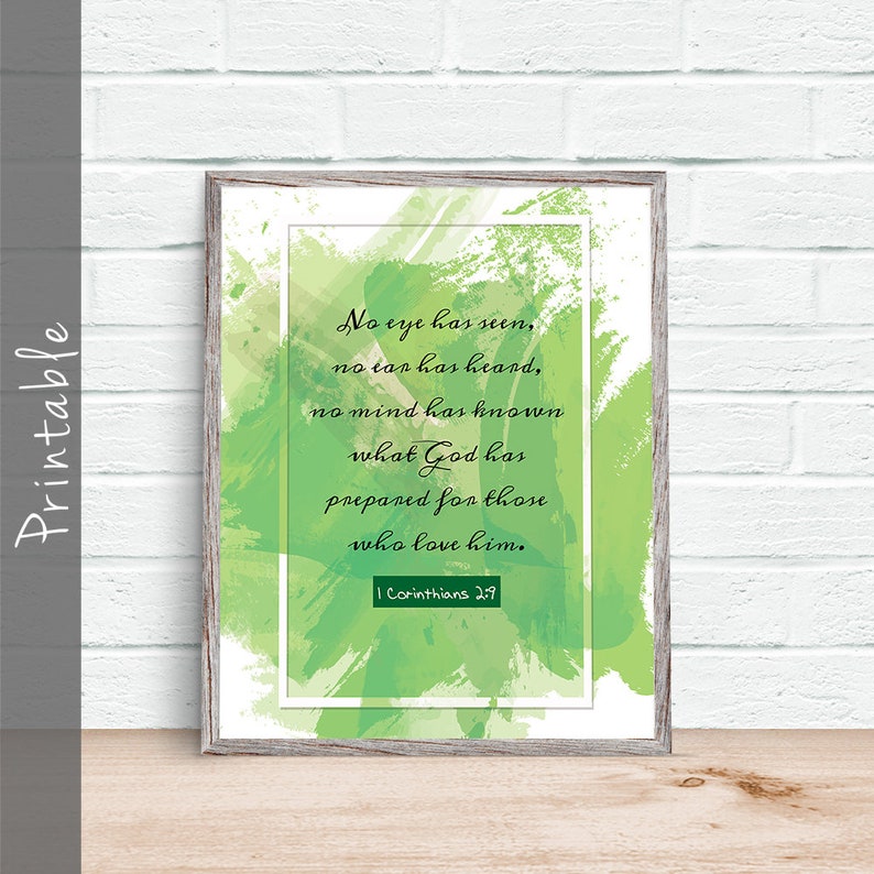 No Eye Has Seen What God Has Prepared for Those Who Love Him Scripture ...