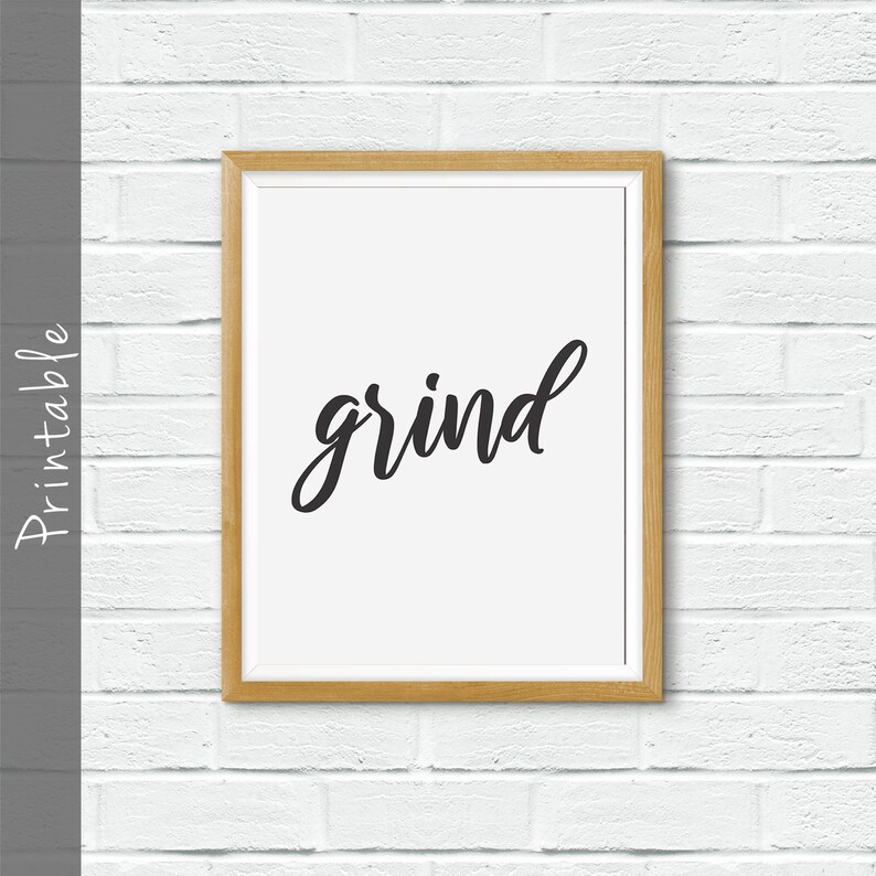 Grind Motivational Quote Print Inspirational Typography Poster | Etsy