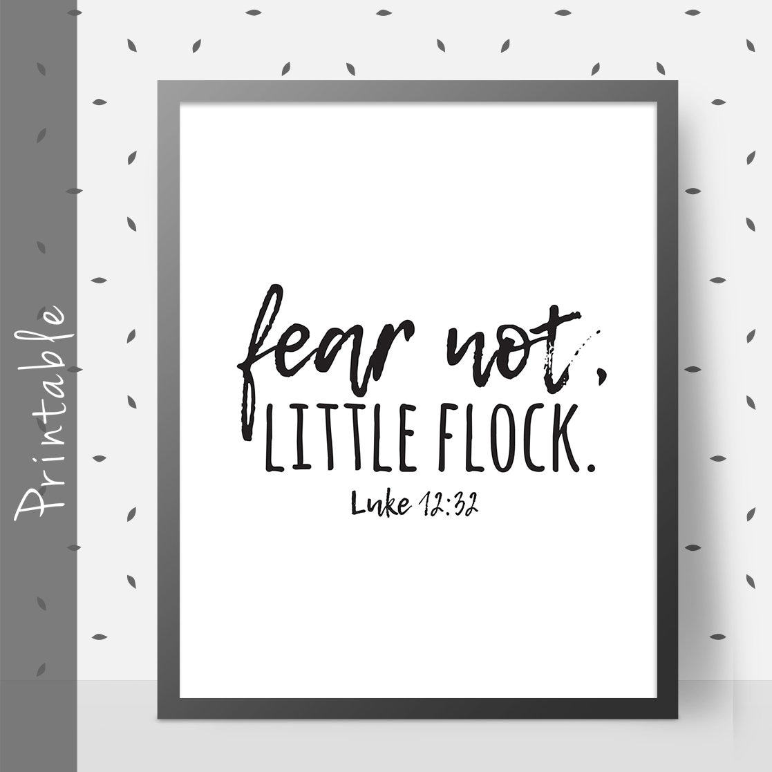 Fear Not Little Flock Christian Bible Verse Art Luke 12 32 | Etsy