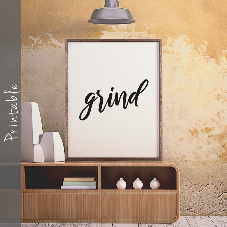 Grind Motivational Quote Print Inspirational Typography Poster | Etsy