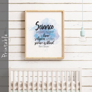 Science Without Religion is Lame. Religion Without Science is Blind ...