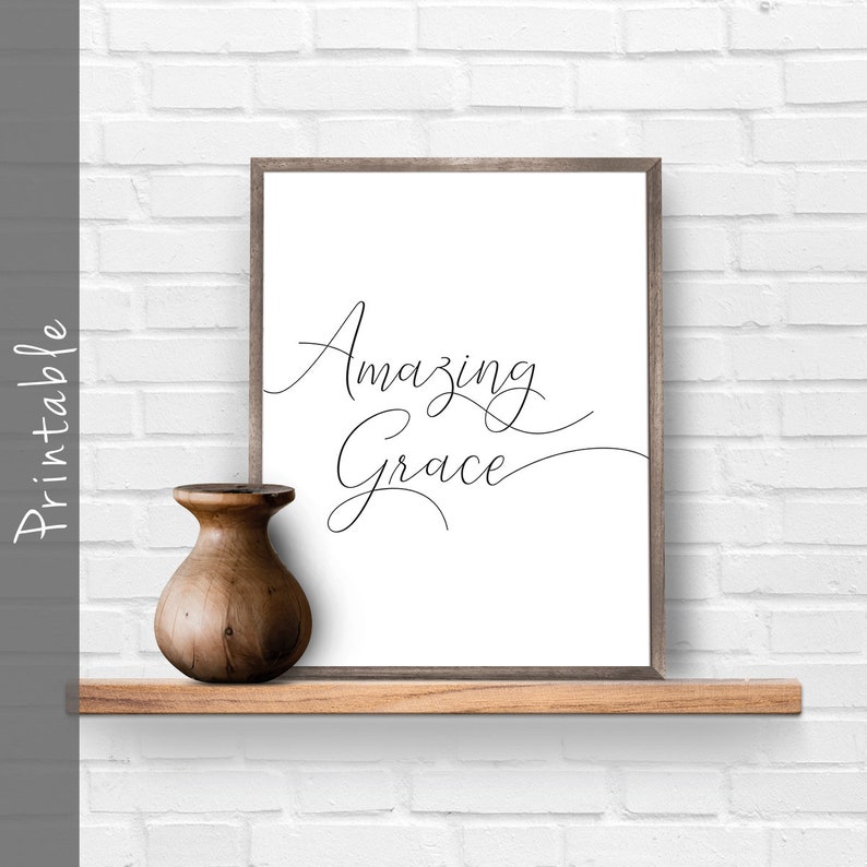 Amazing Grace Printable Christian Art Inspirational Quote | Etsy