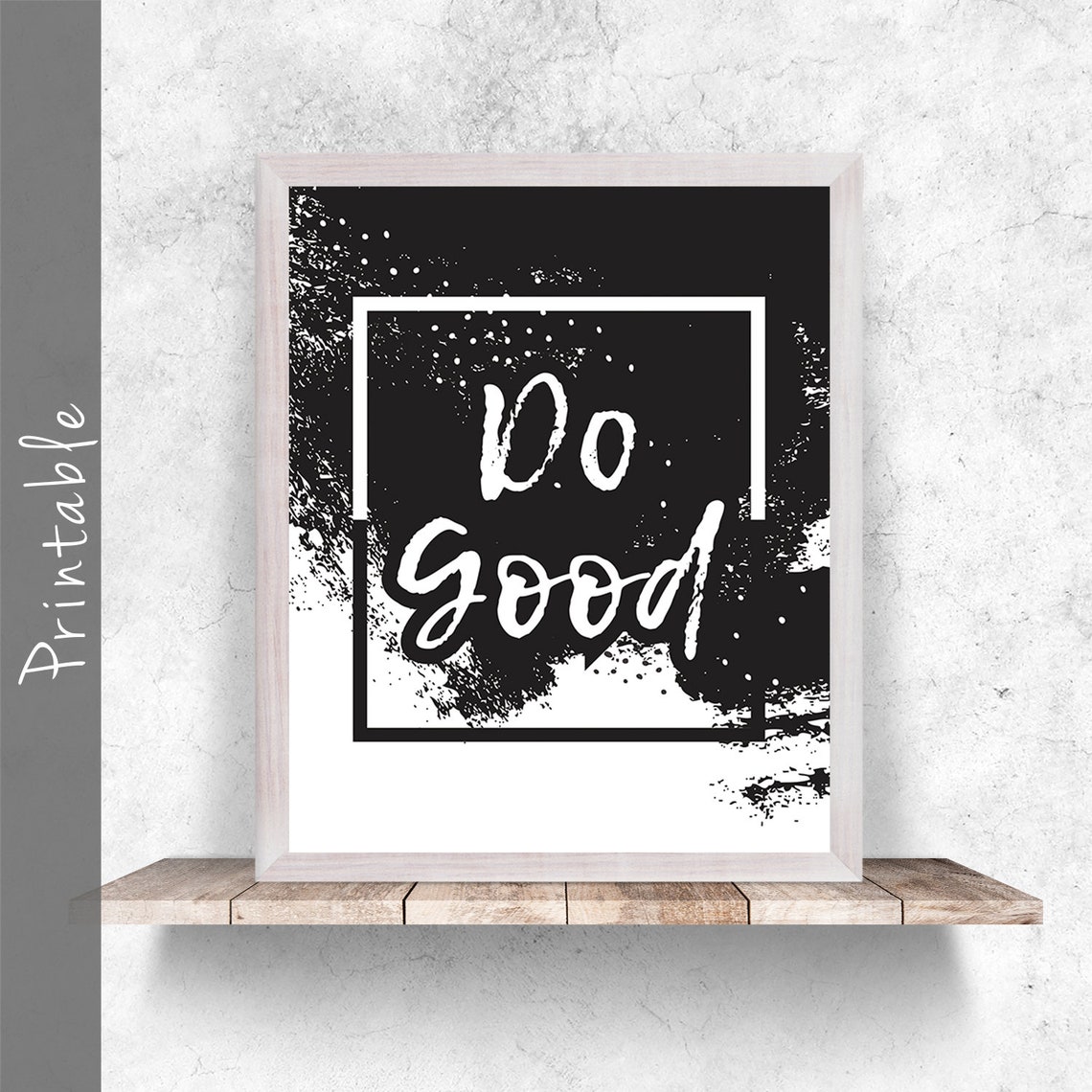 Do Good Printable Inspirational Quote Wall Art Printable - Etsy