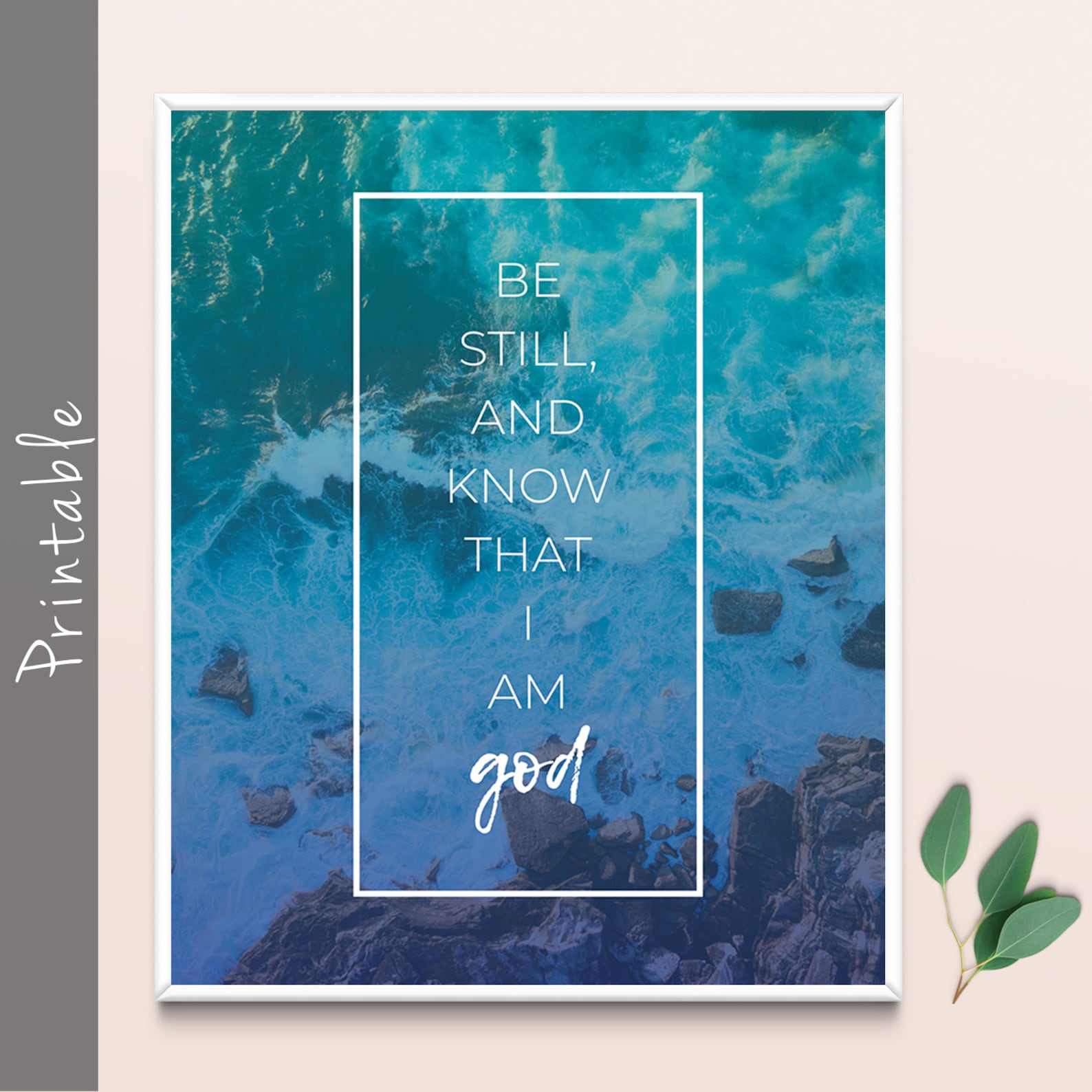 Be Still and Know That I Am God Printable Christian Wall Art - Etsy