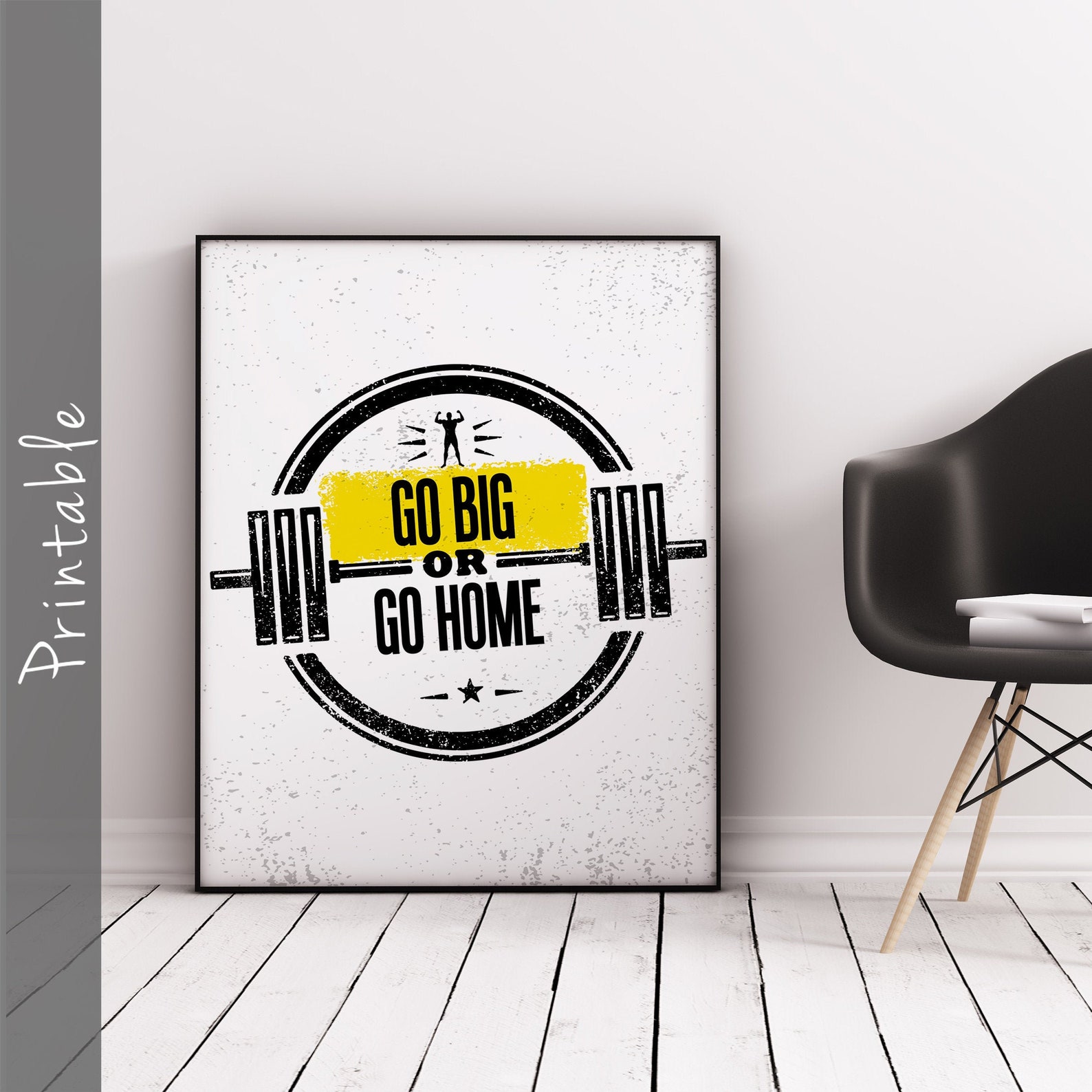Go Big or Go Home Printable Inspirational Quote Weightlifting | Etsy
