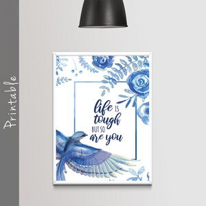 Life is Tough but so Are You Motivational Quote Wall Art Printable - Etsy