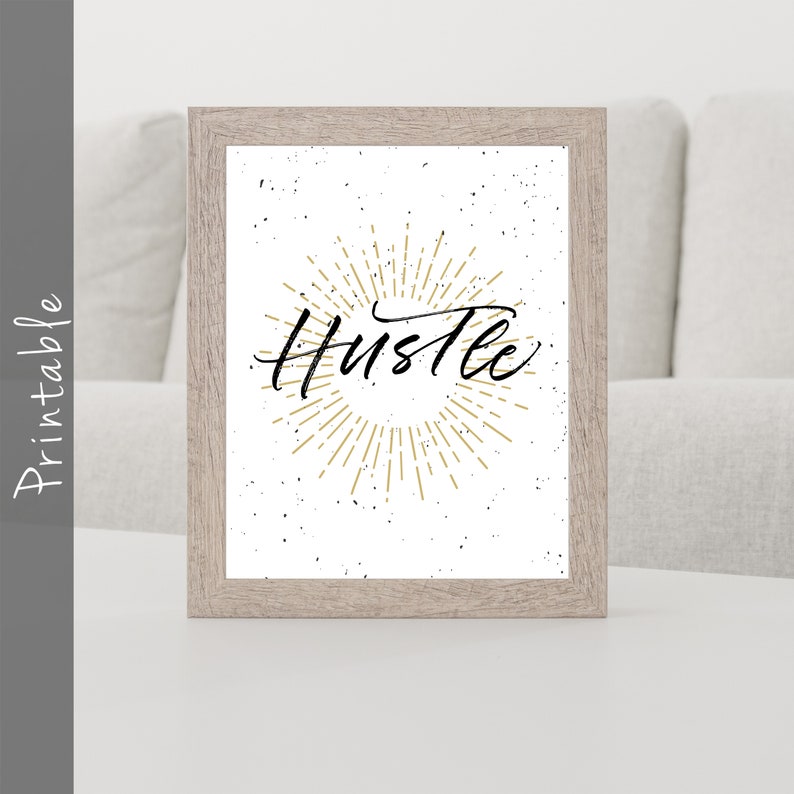 Hustle Poster Printable Inspirational Entreprenuer Sign | Etsy