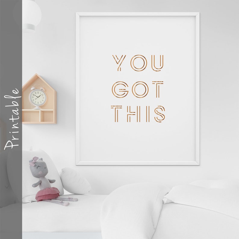 You Got This Inspirational Quote Printable Motivational Poster ...
