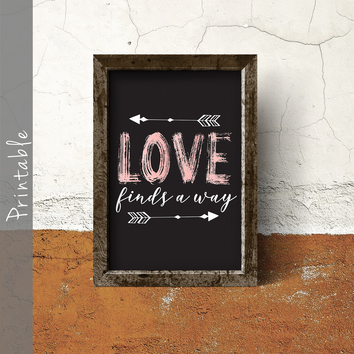 Love Finds A Way Printable Sign | Etsy