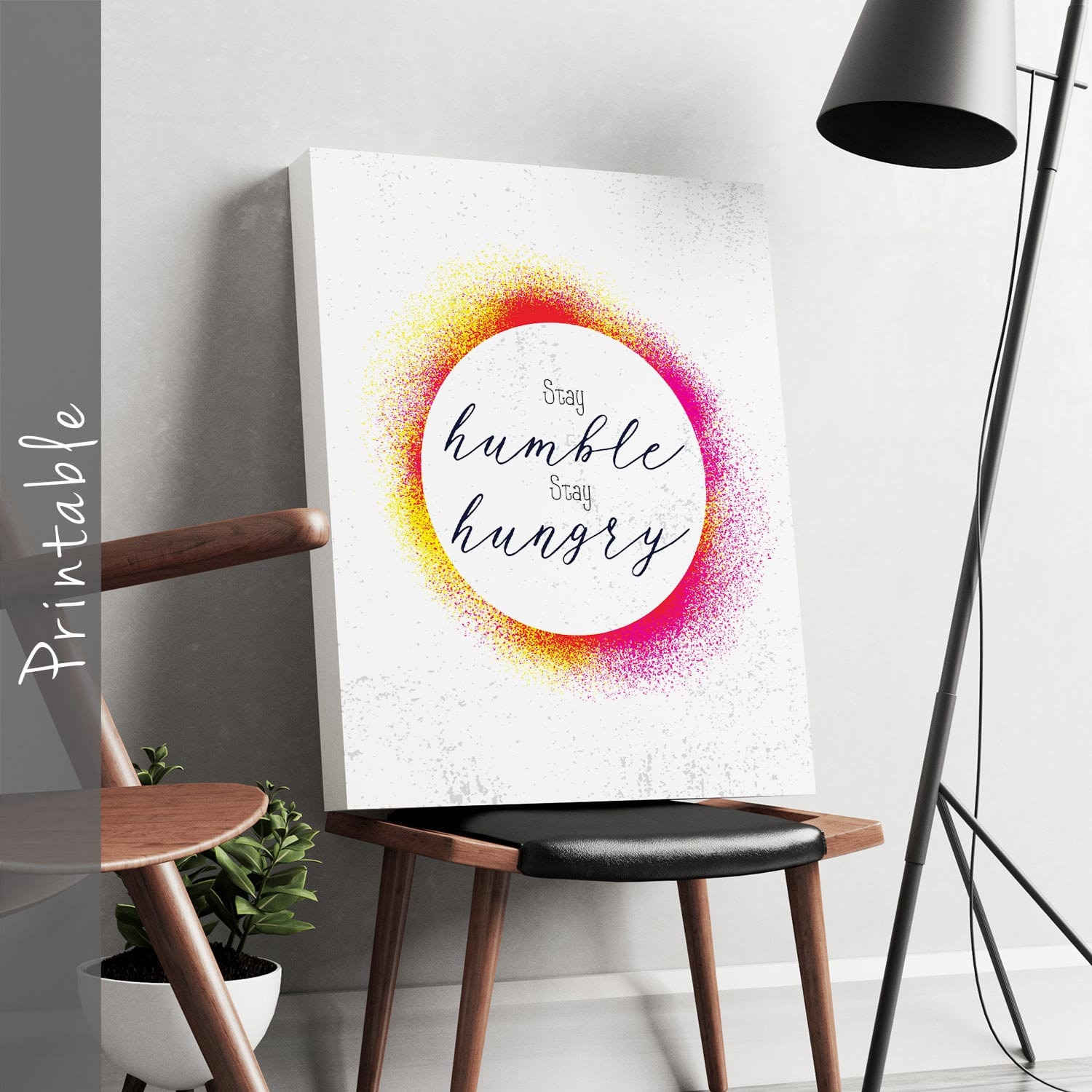 Stay Humble Stay Hungry Motivational Art Printable - Etsy