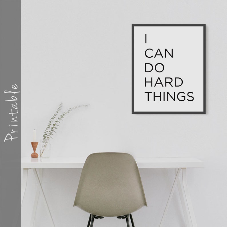 I Can Do Hard Things Inspirational Quote Printable - Etsy