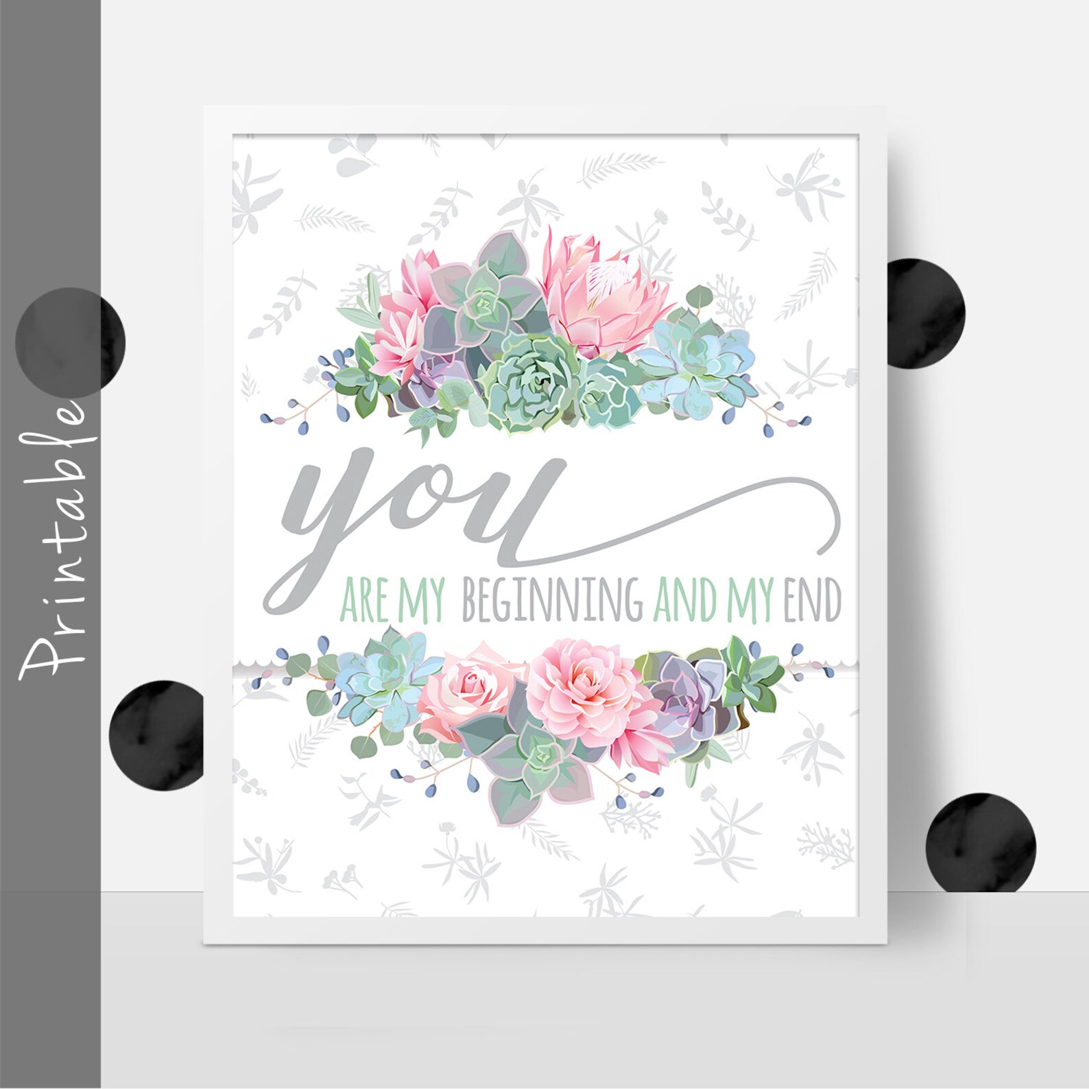 You Are My Beginning and My End Romantic Printable Wall | Etsy